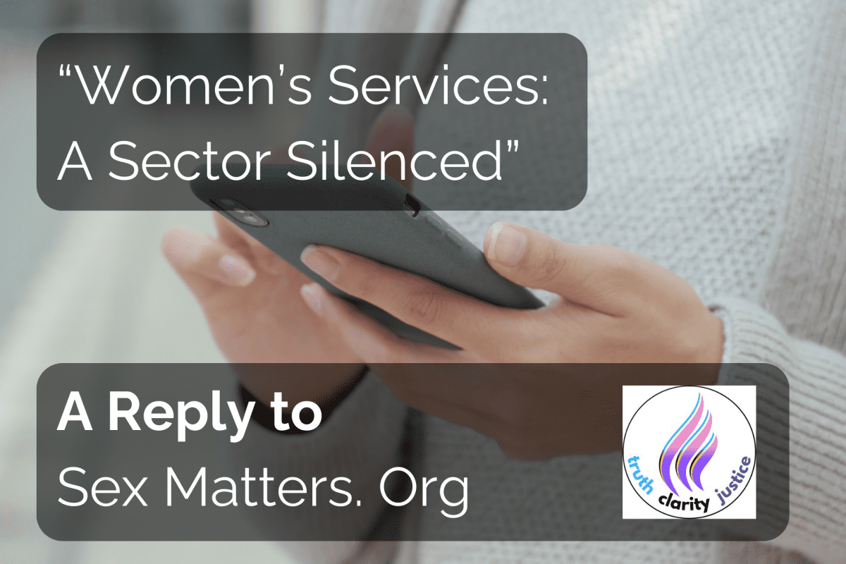 Womens Services A Sector Silenced A Reply To Sex Matters Org Translucent