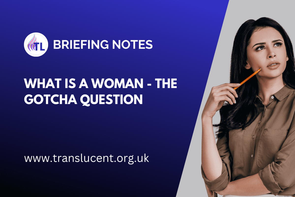 The "What is a Woman?" Gotcha Question: Exposing Trans-Hostile Tactics ...